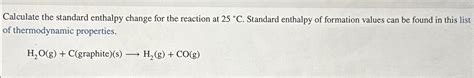 Solved Calculate The Standard Enthalpy Change For The Chegg Com