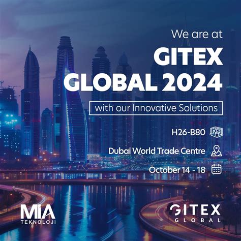 Gitexglobal2024 Gitex2024 Innovation Futuretech Collaboration Mİa Teknoloji