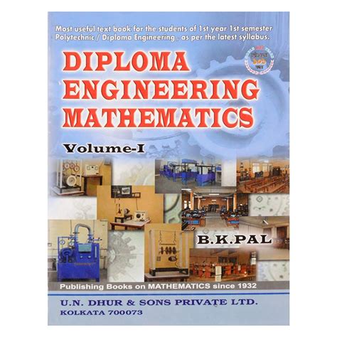 Diploma Engineering Mathematics Volume I By B K Pal