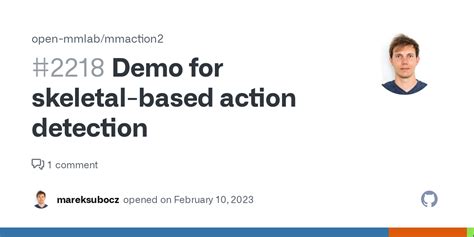 Demo For Skeletal Based Action Detection · Issue 2218 · Open Mmlab