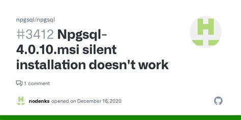 Npgsql 4 0 10 Msi Silent Installation Doesnt Work · Issue 3412 · Npgsql Npgsql · Github