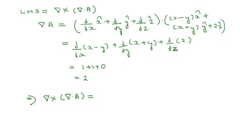 Solved An Important Vector Identity Which Is True For Any Vector Field