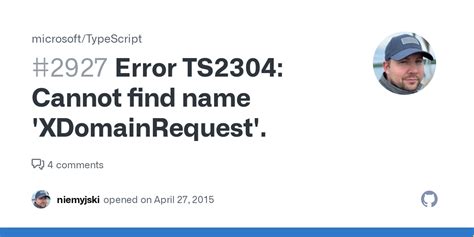 Error Ts2304 Cannot Find Name Xdomainrequest · Issue 2927