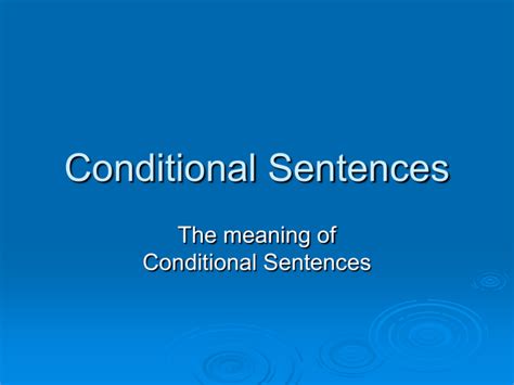 Conditional Sentences Types And Examples