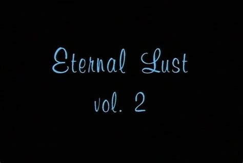 Eternal Lust Eternal Lust Jim Enright V Deo De Hollywood