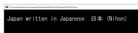 How To Print Unicode Text To The Windows Console In C Giovanni Dicanio S Blog