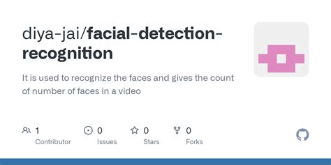 github diya jai facial detection recognition it is used to recognize