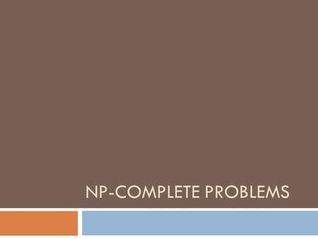Richard Anderson Lecture 29 NP Completeness And Course Wrap Up Ppt