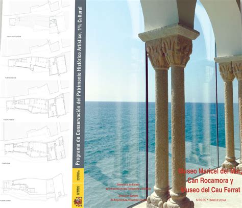 Museo Maricel Del Mar Can Rocamora Y Museo Del Cau Ferrat Sitges