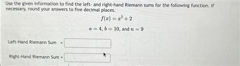Solved Use The Given Information To Find The Left ﻿and