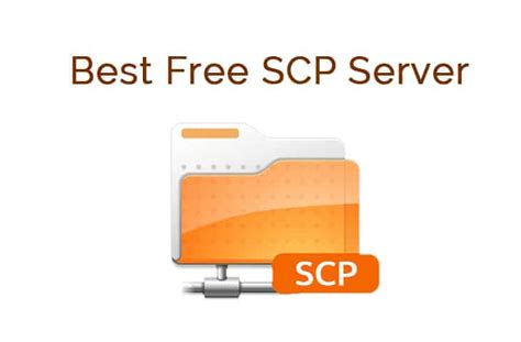 Best Free SCP Servers For Windows ITT Systems