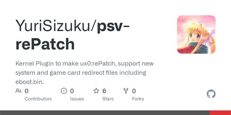 Github Yurisizuku Psv Repatch Kernel Plugin To Make Ux Repatch Support New System And Game