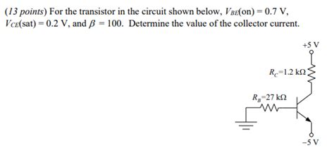 Solved Points For The Transistor In The Circuit Shown Chegg