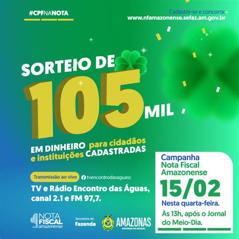 Nota Fiscal Amazonense Fique Ligado No Próximo Sorteio Mensal Da Nota