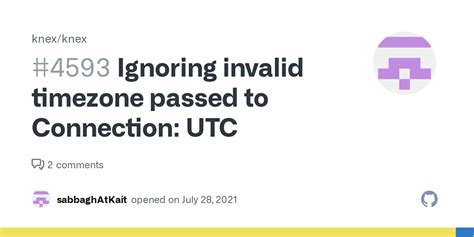 Ignoring Invalid Timezone Passed To Connection Utc · Issue 4593