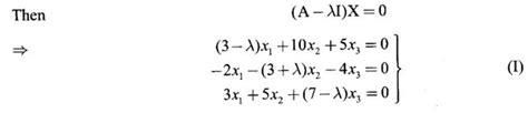 Eigen Values And Eigen Vectors Definition Properties Worked Examples