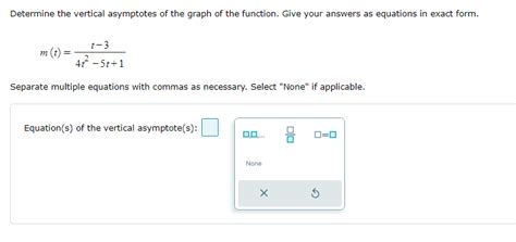 Solved Determine The Vertical Asymptotes Of The Graph Of The Chegg