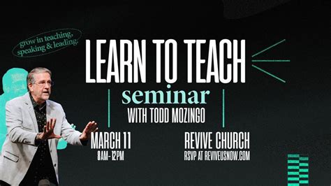Learn To Teach Seminar With Todd Mozingo Revive Church Stuart 11 March 2023