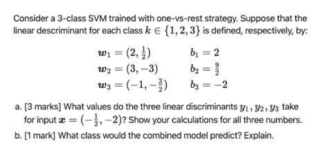 Solved Consider A 3 Class SVM Trained With One Vs Rest Chegg Com
