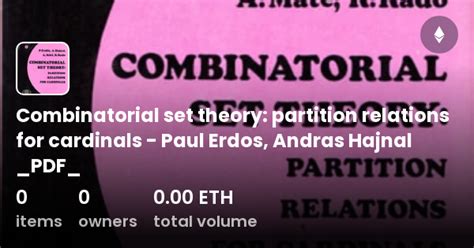 Combinatorial Set Theory Partition Relations For Cardinals Paul Erdos Andras Hajnal Pdf