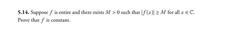 Solved Suppose F Is Entire And There Exists M Such Chegg Com