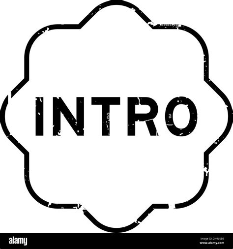 Grunge Black Intro Word Round Seal Stamp On White Background Stock Vector Image Art Alamy