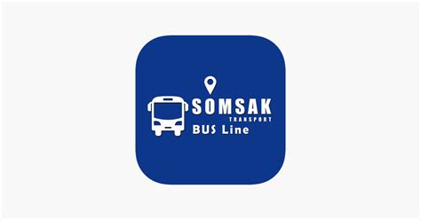 SOMSAK BUS LINE On The App Store