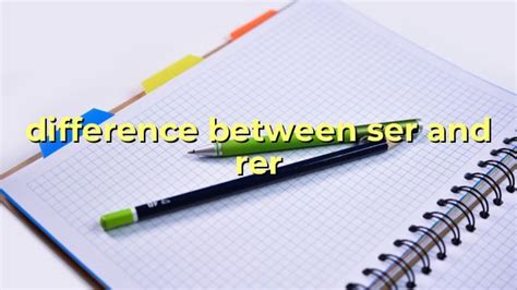 Difference Between Ser And Rer Sinaumedia