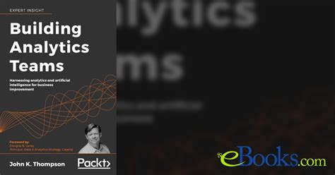 Building Analytics Teams By John K Thompson Ebook