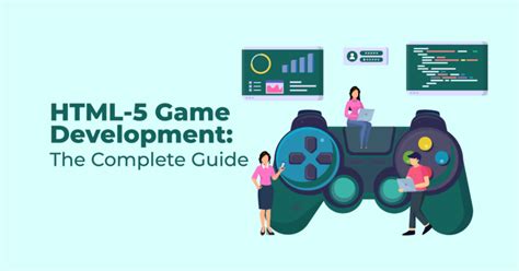 Html5 Game Development The Complete Guide Nagorik Technologies