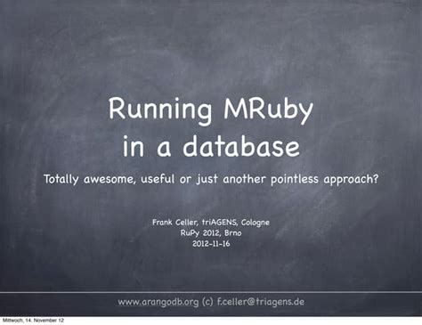 Running Mruby In A Database Arangodb Rupy 2012 Pdf