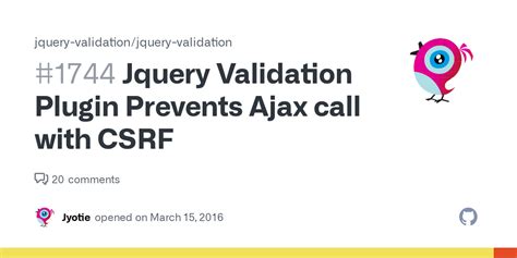 Jquery Validation Plugin Prevents Ajax Call With Csrf · Issue 1744 · Jquery Validationjquery