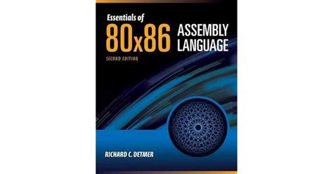 Essentials Of 80x86 Assembly Language By Richard C Detmer