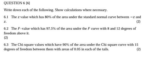 Solved Write Down Each Of The Following Show Calculations