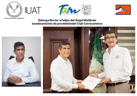 Entrega Rector A Felipe Del Ángel Malibrán Nombramiento De Presidente Del Club Correcaminos La