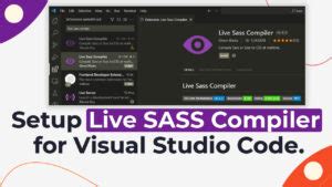 Setup Live SASS Compiler For Visual Studio Code Editor