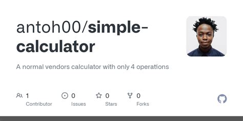 GitHub Antoh Simple Calculator A Normal Vendors Calculator With Only Operations