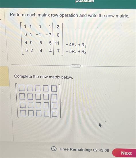 Solved Perform Each Matrix Row Operation And Write The New
