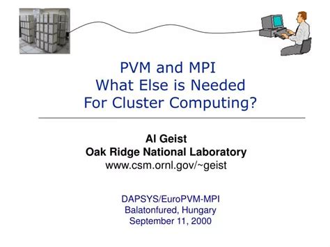 Ppt Pvm And Mpi What Else Is Needed For Cluster Computing Powerpoint Presentation Id879221