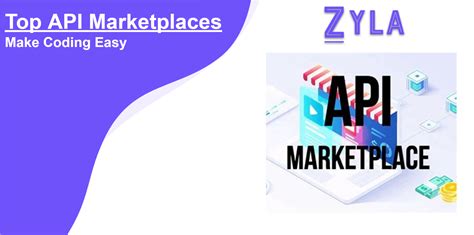Top Api Marketplaces That Make Coding Easy Zyla Api Hub Blog