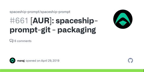 AUR Spaceship Prompt Git Packaging Issue Spaceship Prompt Spaceship Prompt GitHub
