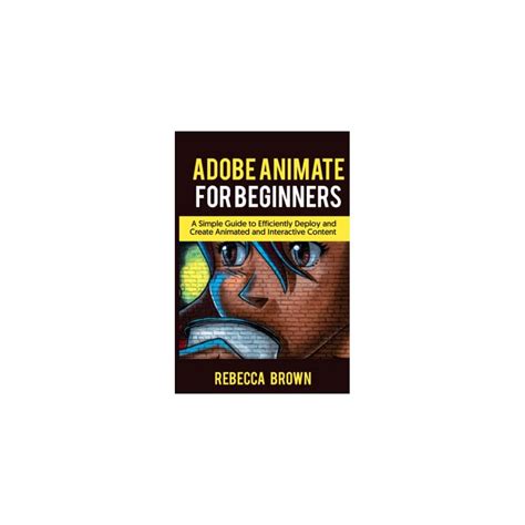 buy adobe animate for beginners a simple guide to efficiently deploy