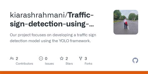 Github Kiarashrahmani Traffic Sign Detection Using Yolo Our Project