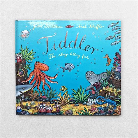 Tiddler The Story Telling Fish Illustrated By Axel Scheffler Hornseys