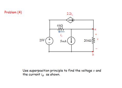 Solved Problem Use Superposition Principle To Find The Chegg