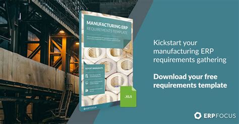 Erp Focus On Linkedin Manufacturing Erp Requirements Template Free Guide From Erp Focus
