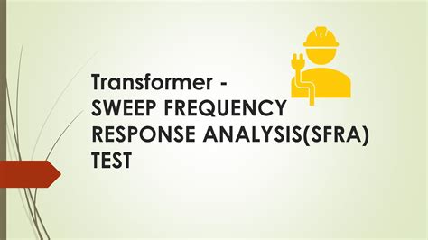 Sweep Frequency Response Analysis Sfra Test At Yvonne Hosford Blog
