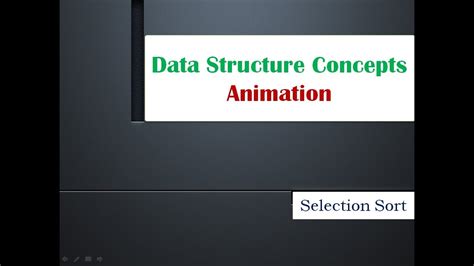 Selection Sort Algorithm Animation Data Structure Concepts Using