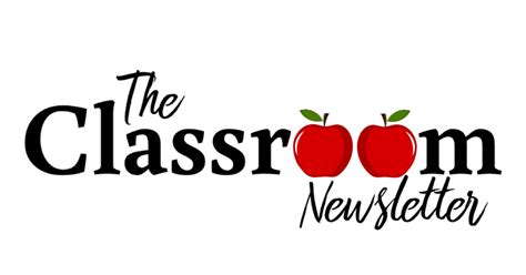 The Classroom Newsletter