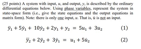 Solved 25 Points A System With Input U And Output Y Is